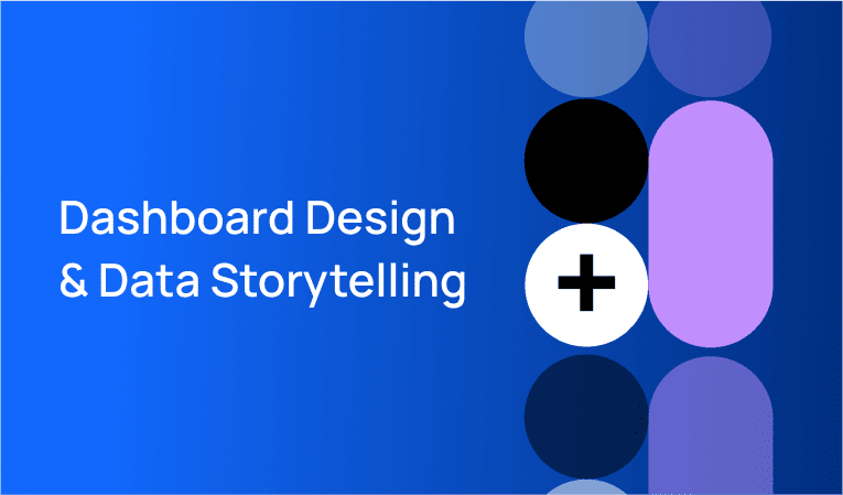 Dashboard Design & Data Storytelling | Visualitics